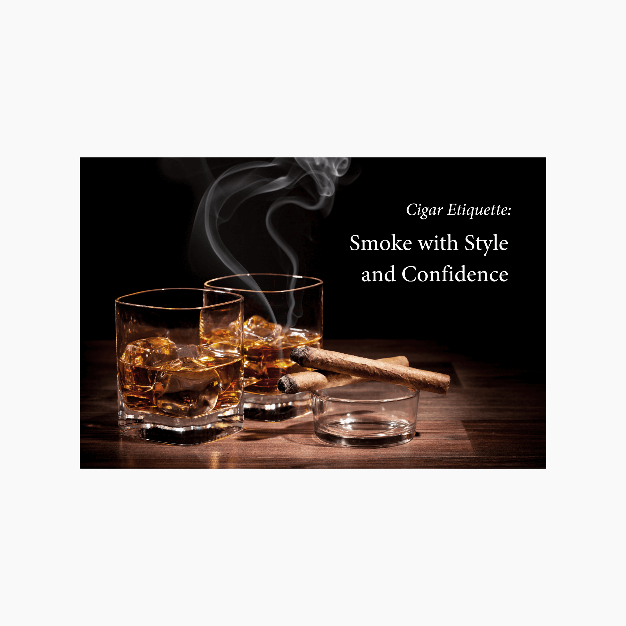 How to Smoke a Cigar with Style | Cigar Etiquette Guide – Toro Puro